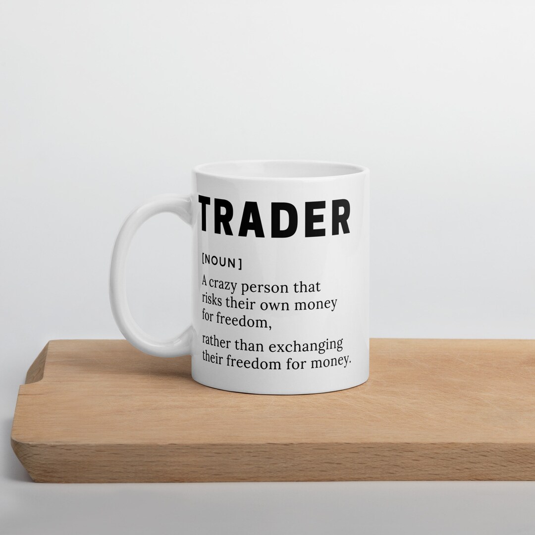 Trader Definition Mug Funny Finance Coffee Cup, Stock Market Gift, Day ...