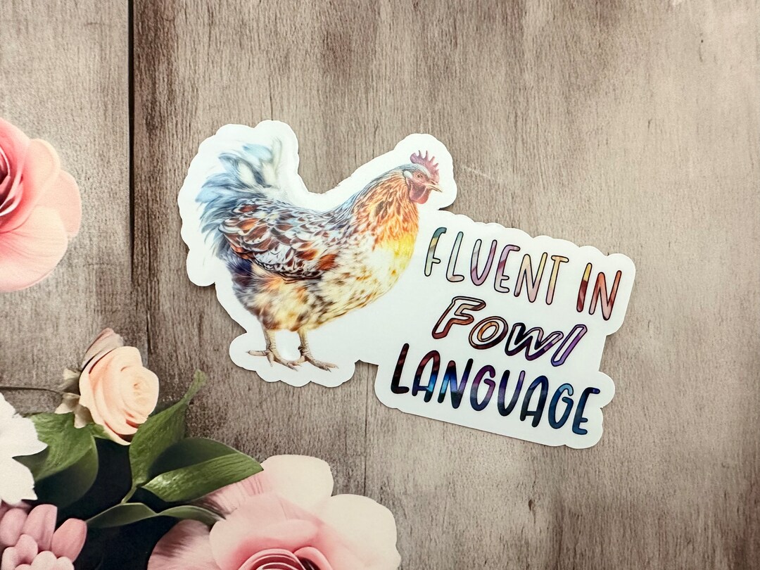 Fowl Language Sticker, Chicken Stickers, Funny Chicken Stickers, Gifts ...