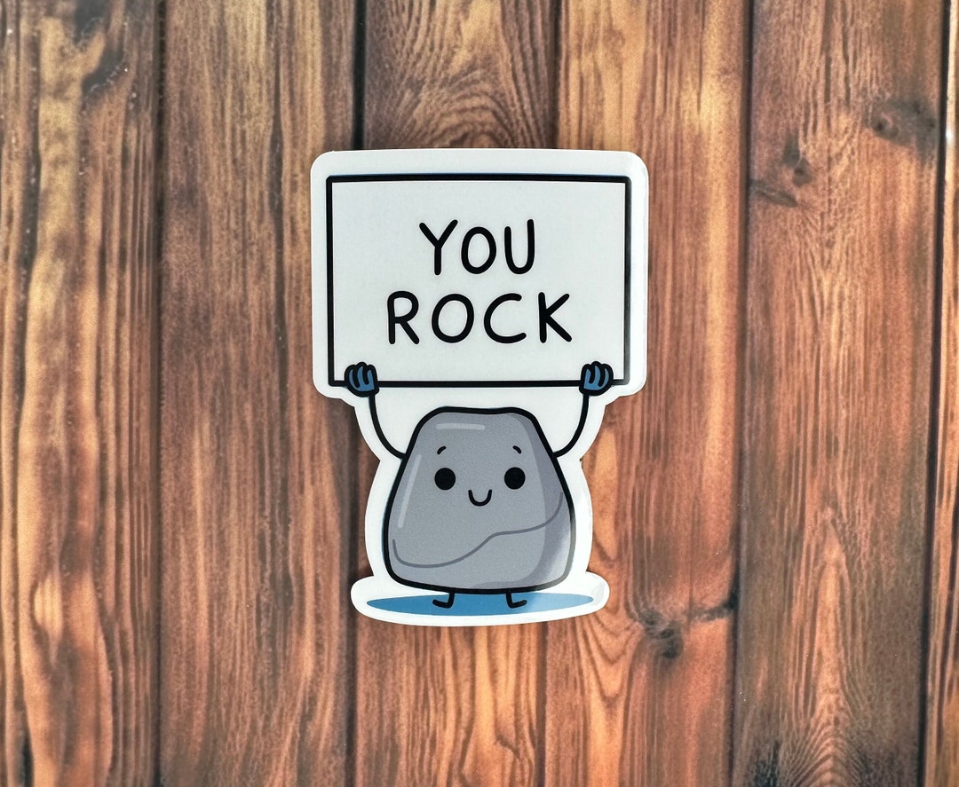 You Rock Sticker, You Rock Vinyl Sticker, Waterproof Stickers, Vinyl ...