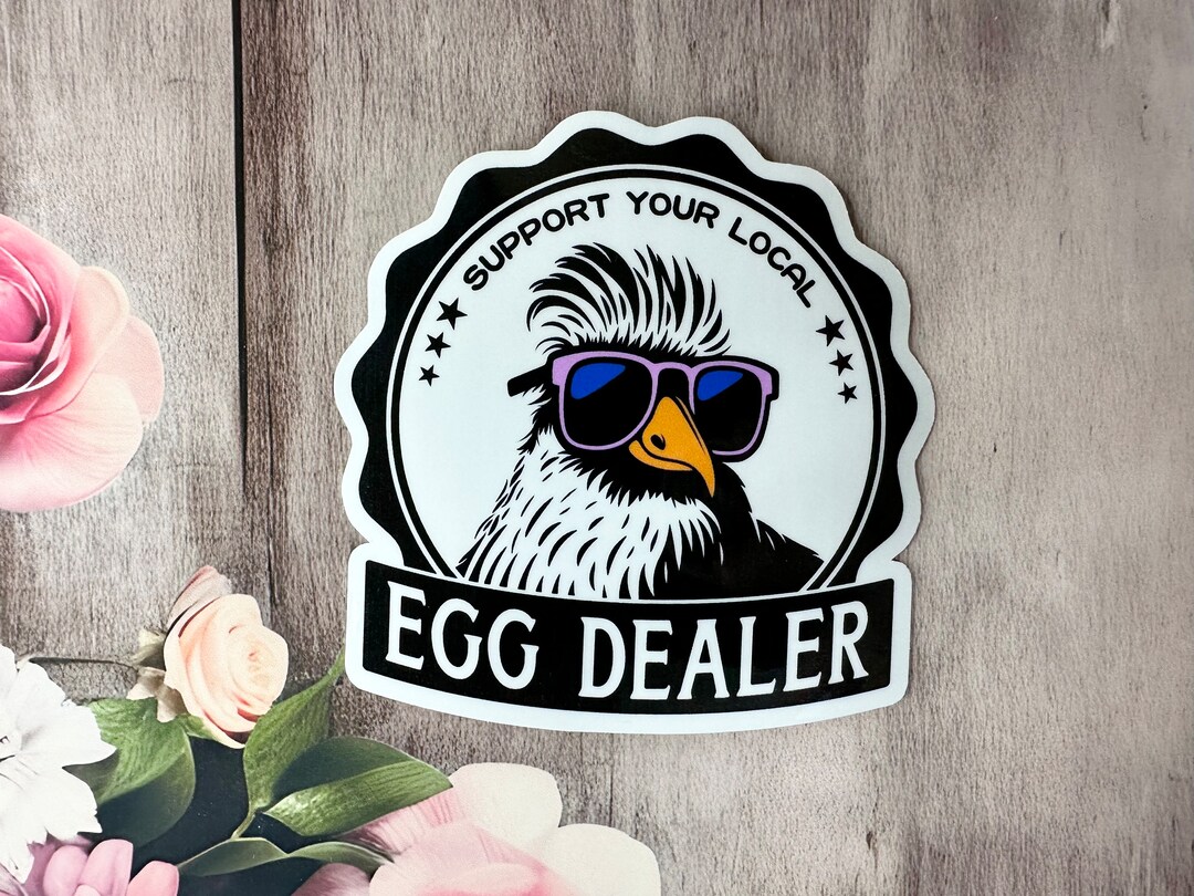 Egg Dealer Sticker, Chicken Stickers, Funny Chicken Stickers, Gifts for ...