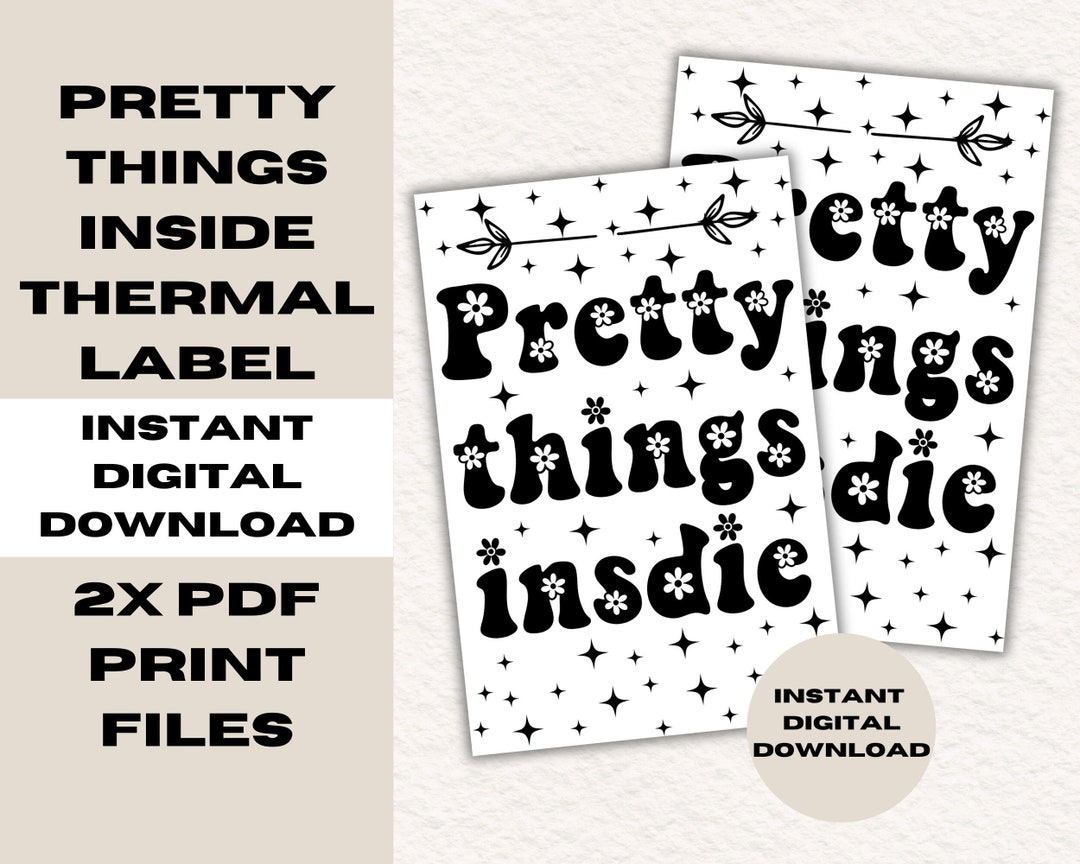 Pretty Things Inside Thermal Label, Small Business Stickers, Pretty ...