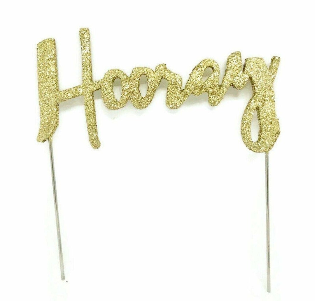 Hooray Cake Topper, Large Gold Glitter Cake Topper, Celebration Cake ...
