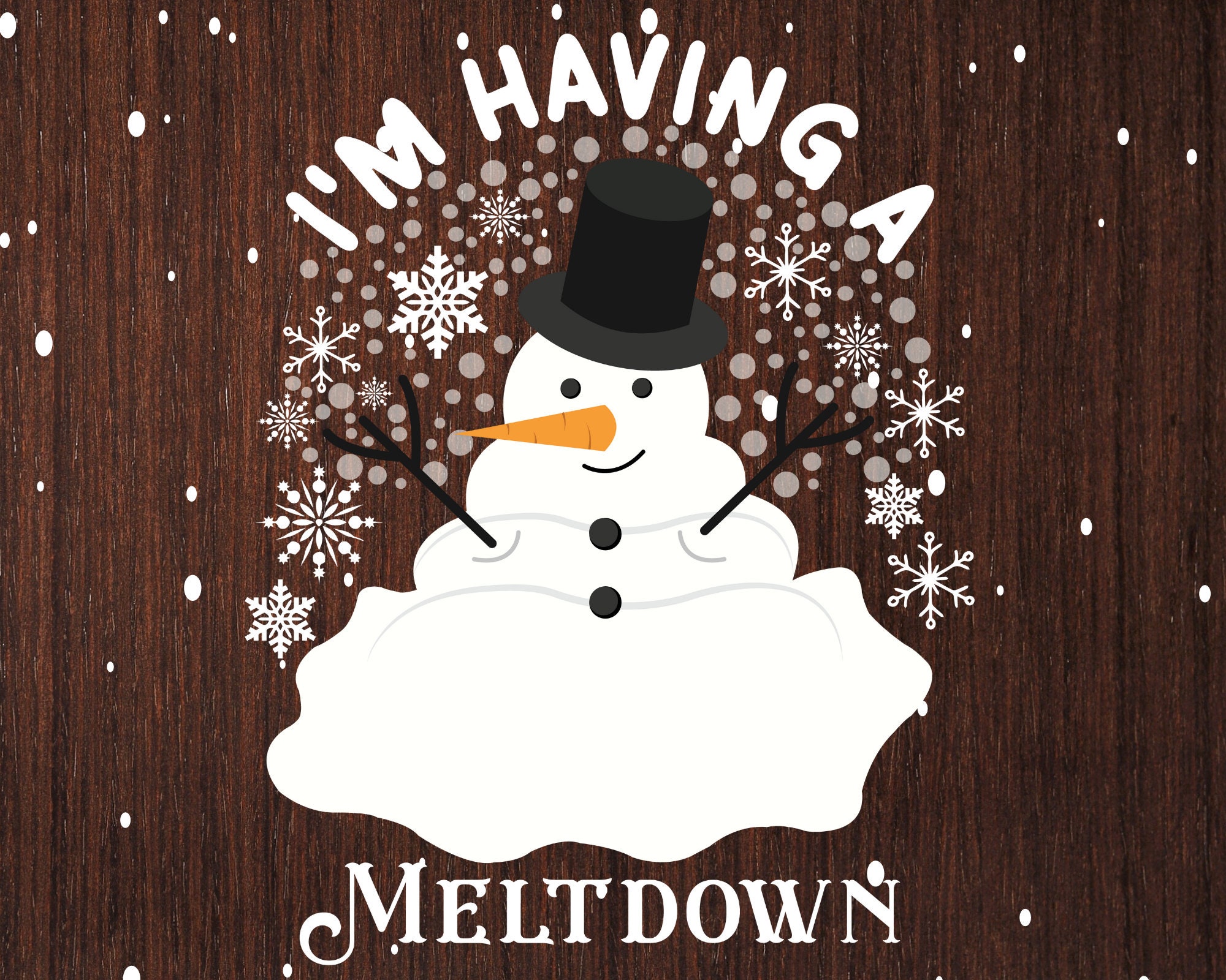 Melted Snowman Svg, I'm Having A Meltdown Svg, Melting Snowman Png ...