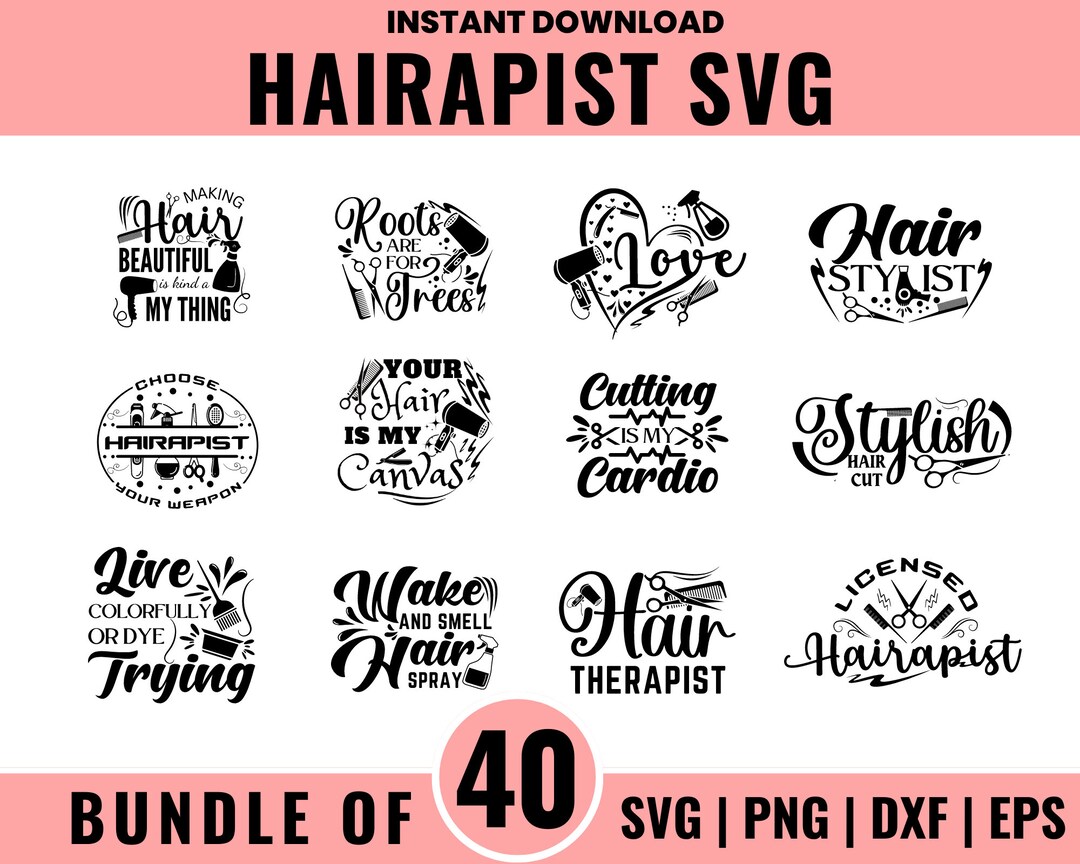 40 Hairdresser Svg Bundle, Hair Stylist Svg, Hair Hustler Svg ...
