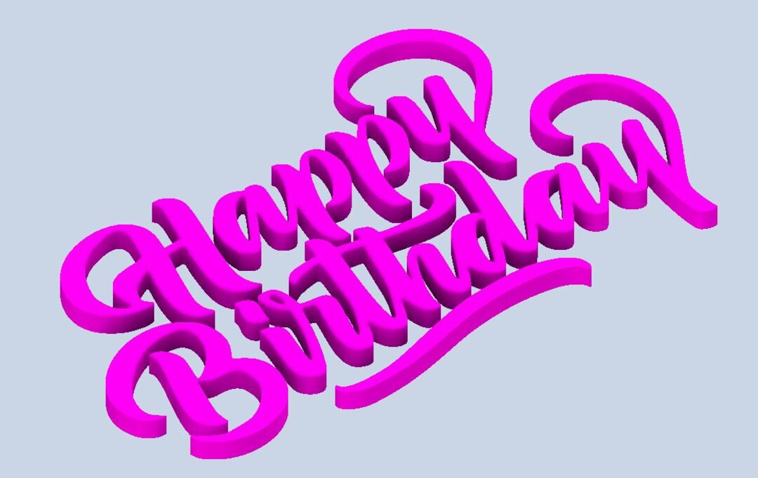 3D Printable Happy Birthday Decor Stl Obj Step File DIGITAL Download - Etsy
