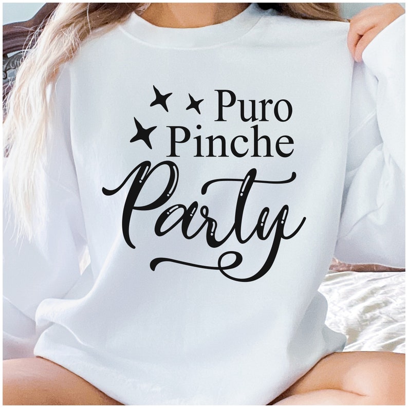 Puro Pinche Party SVG PNG, Funny Mom Shirt, Mama SVG, Party Shirt ...