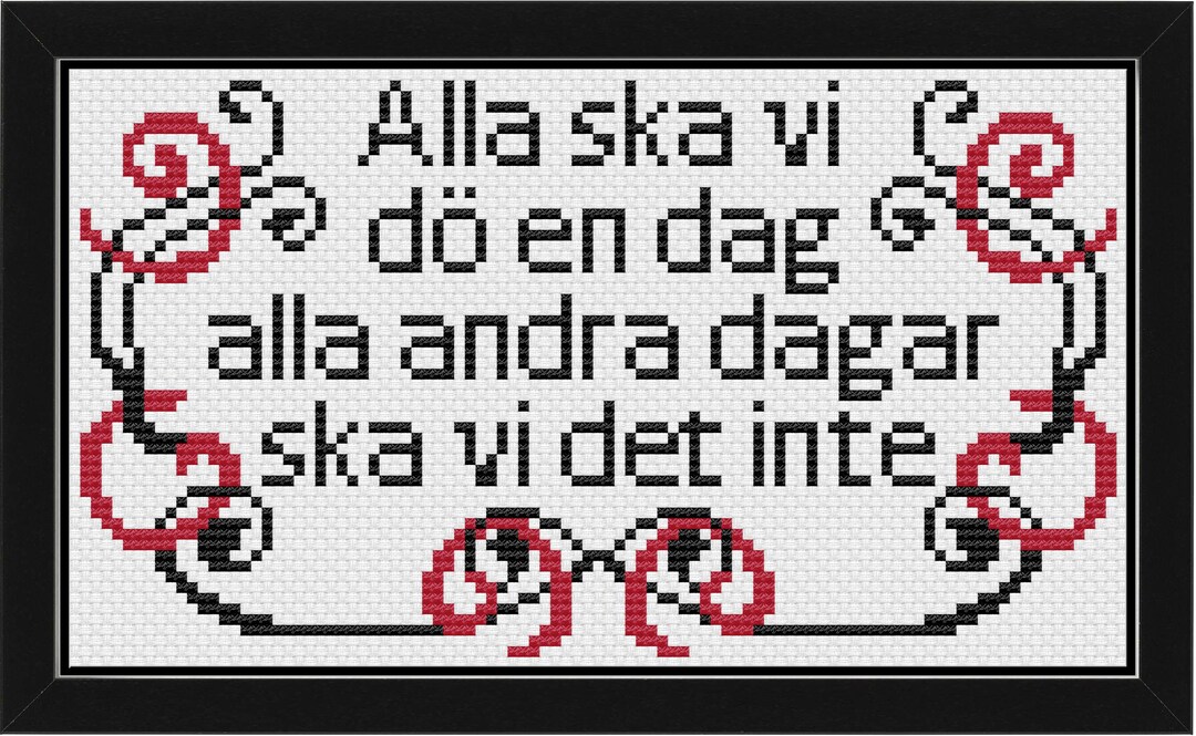 Alla Ska Vi Dö En Dag, Cross Stitch Chart - Etsy