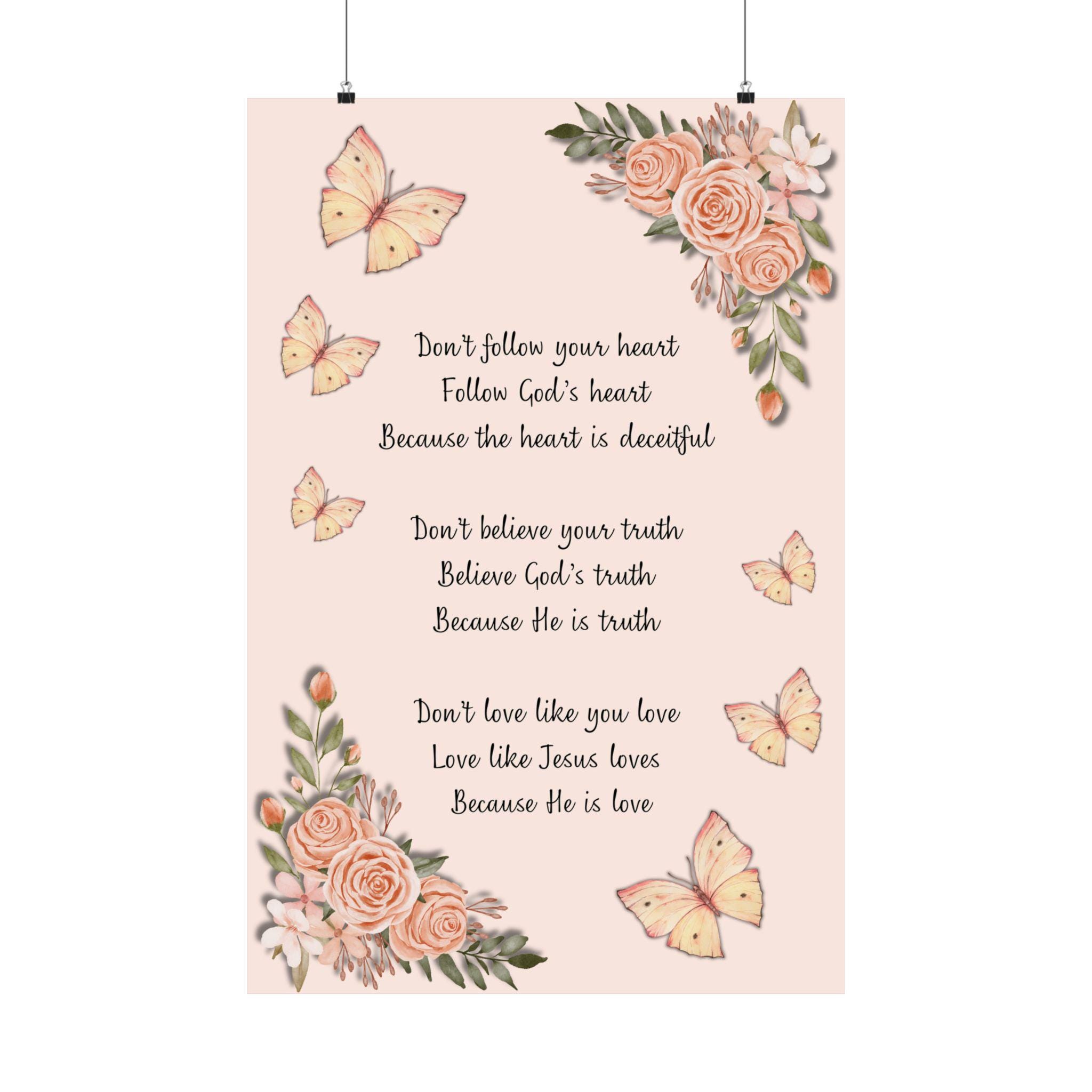 Peach Floral Poster 24 X 36 In, Don't Follow Your Heart, Christian ...