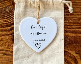 Never Forget the Difference You Make Ceramic Keepsake Heart - Etsy
