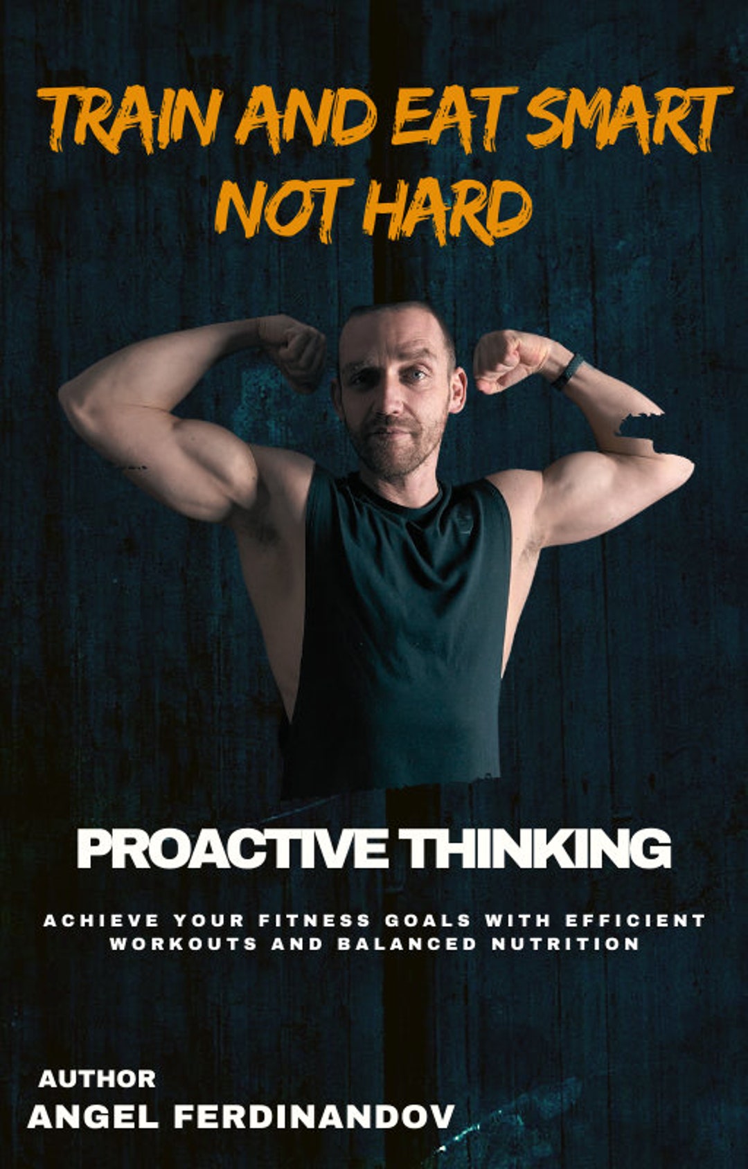E-book, Train and Eat Smart, Not Hard, Fitness Guide, Healthy Lifestyle ...