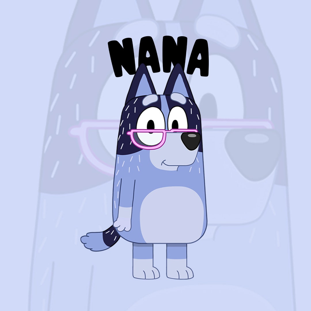 Bluey Nana PNG File, Bluey Family Digital File - Etsy