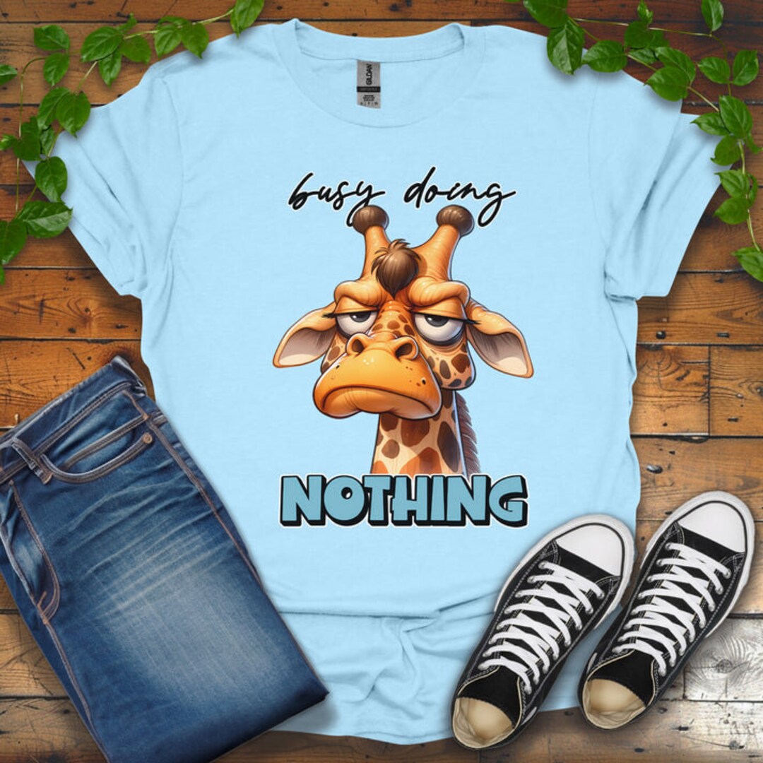Busy Doing Nothing Shirt, Doing Nothing Tee, Funny Quotes Shirt ...