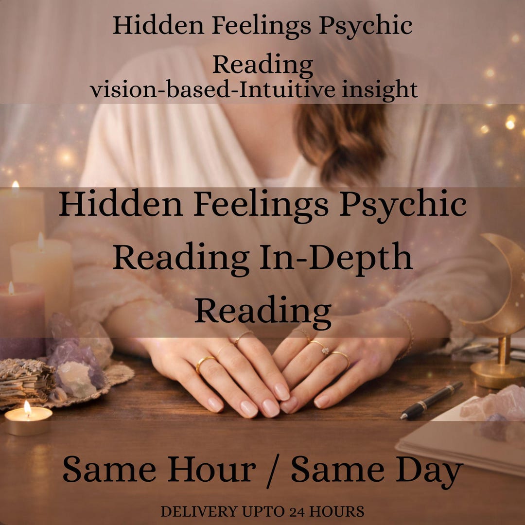 Hidden Feelings Psychic Reading, in Depth Love Reading, Intuitive ...