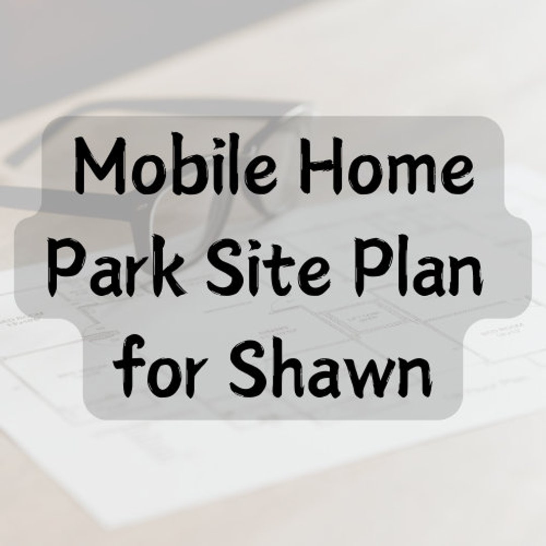 Mobile Home Park Site Plan Design for Shawn - Etsy