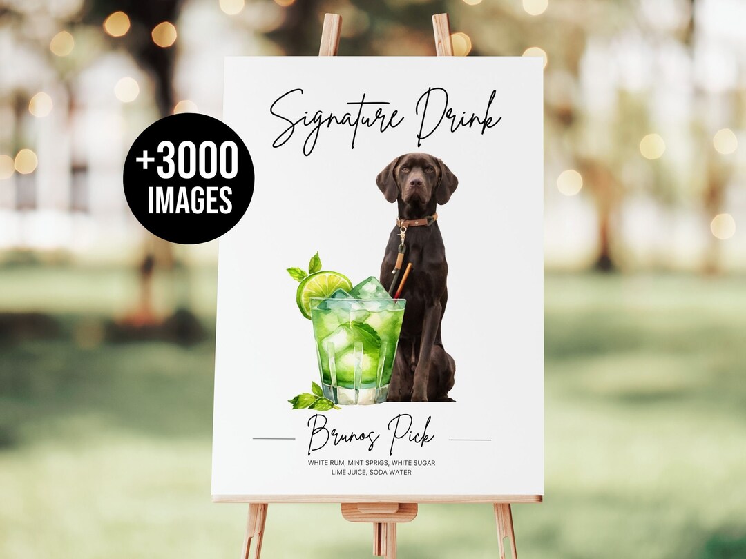 Signature Drink Sign Signature Cocktail Sign Dog Dog Signature Drink ...