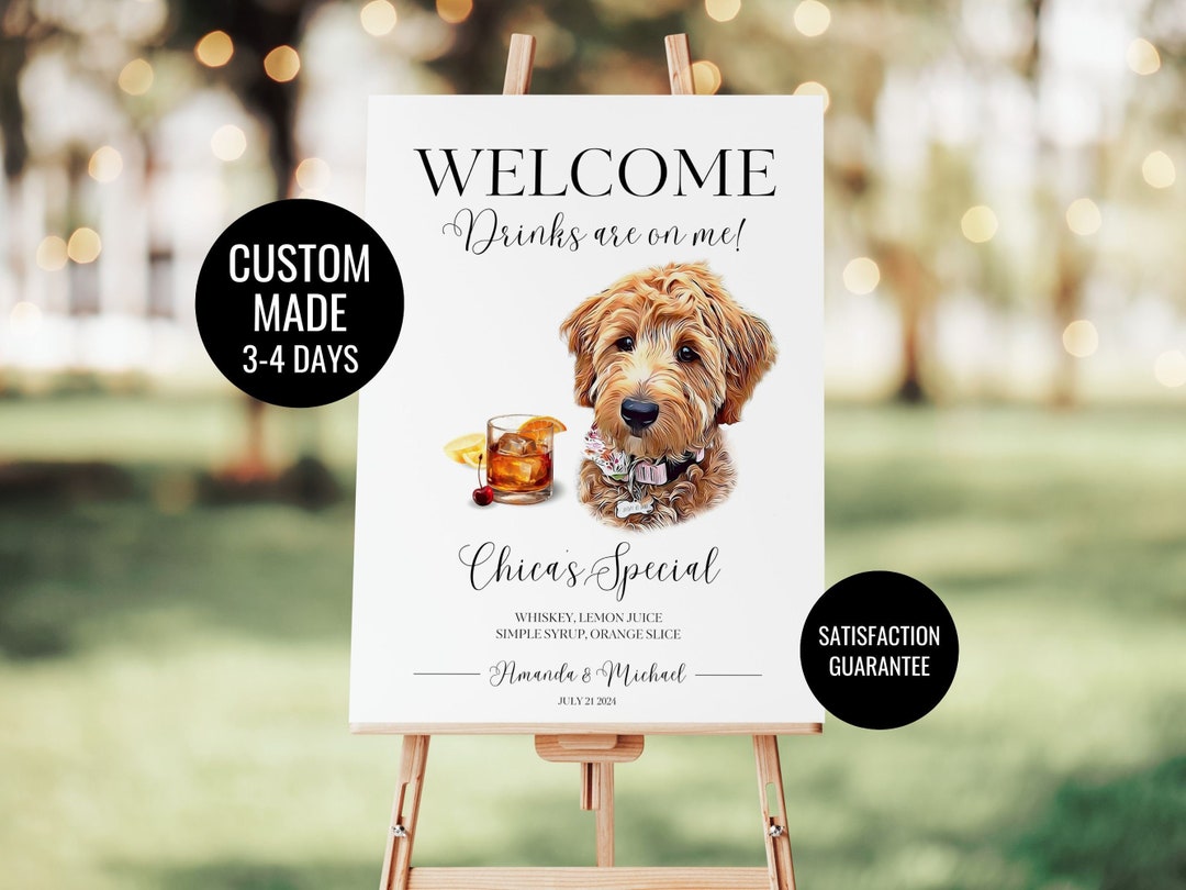 Custom Pet Welcome Sign With Signature Drink Sign Custom Welcome Dog ...