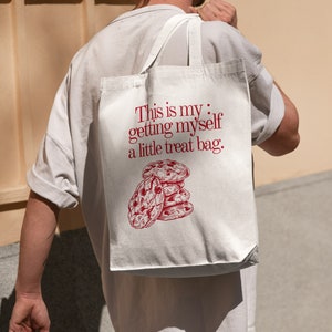 Getting Myself a Little Treat Bag, Funny Tote Bag, Meme Tote Bag ...