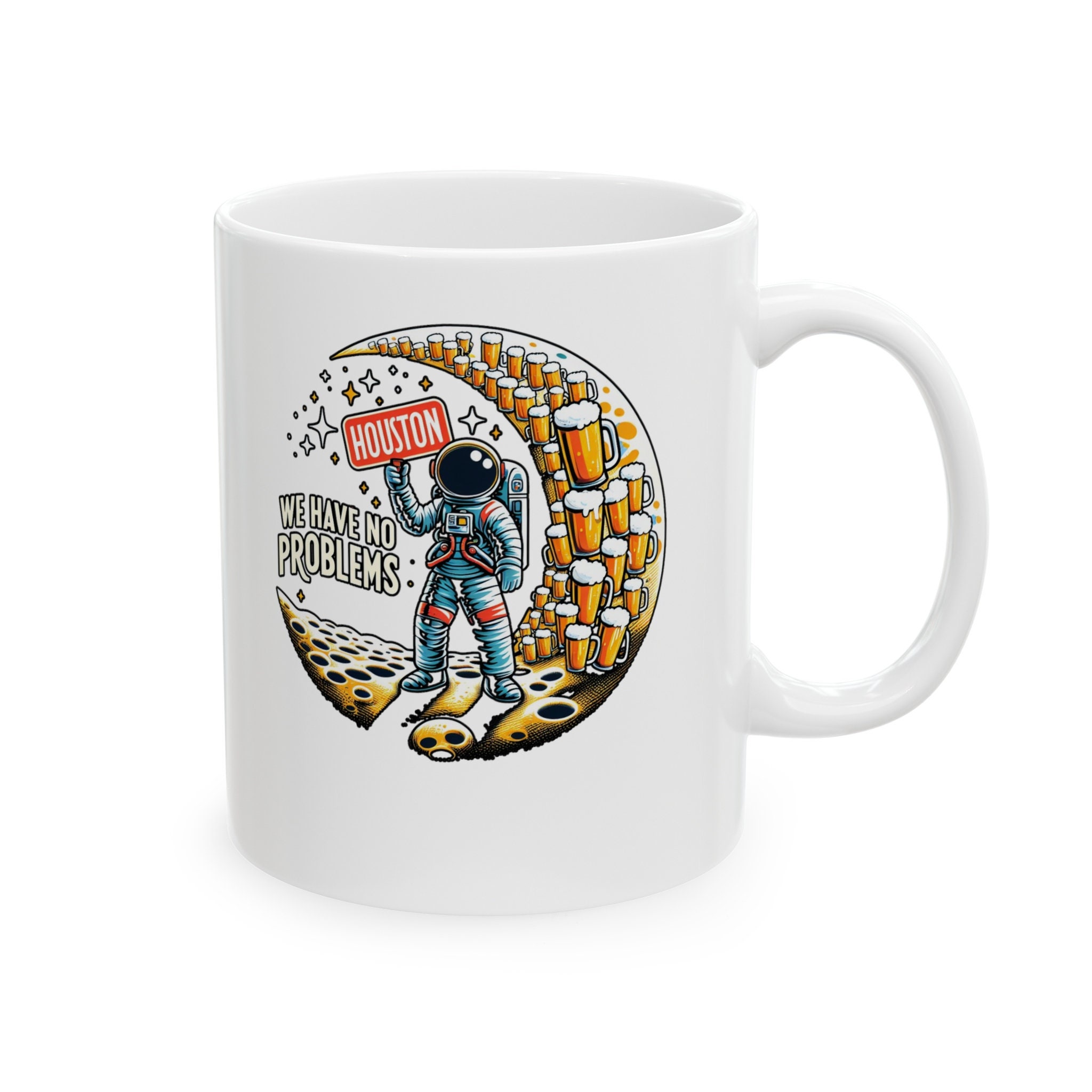 Houston We Have No Problems, Astronaut Drinking Beer Ceramic Mug, 11oz ...