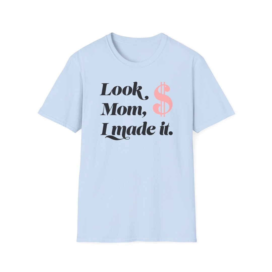 Look Mom I Made It Shirt - Etsy