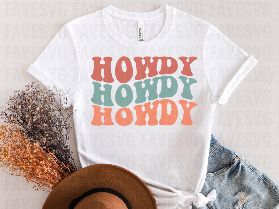 Howdy Svg, Cowgirl Svg, Cowboy Svg, Southern Svg, Wavy Stacked Letters ...