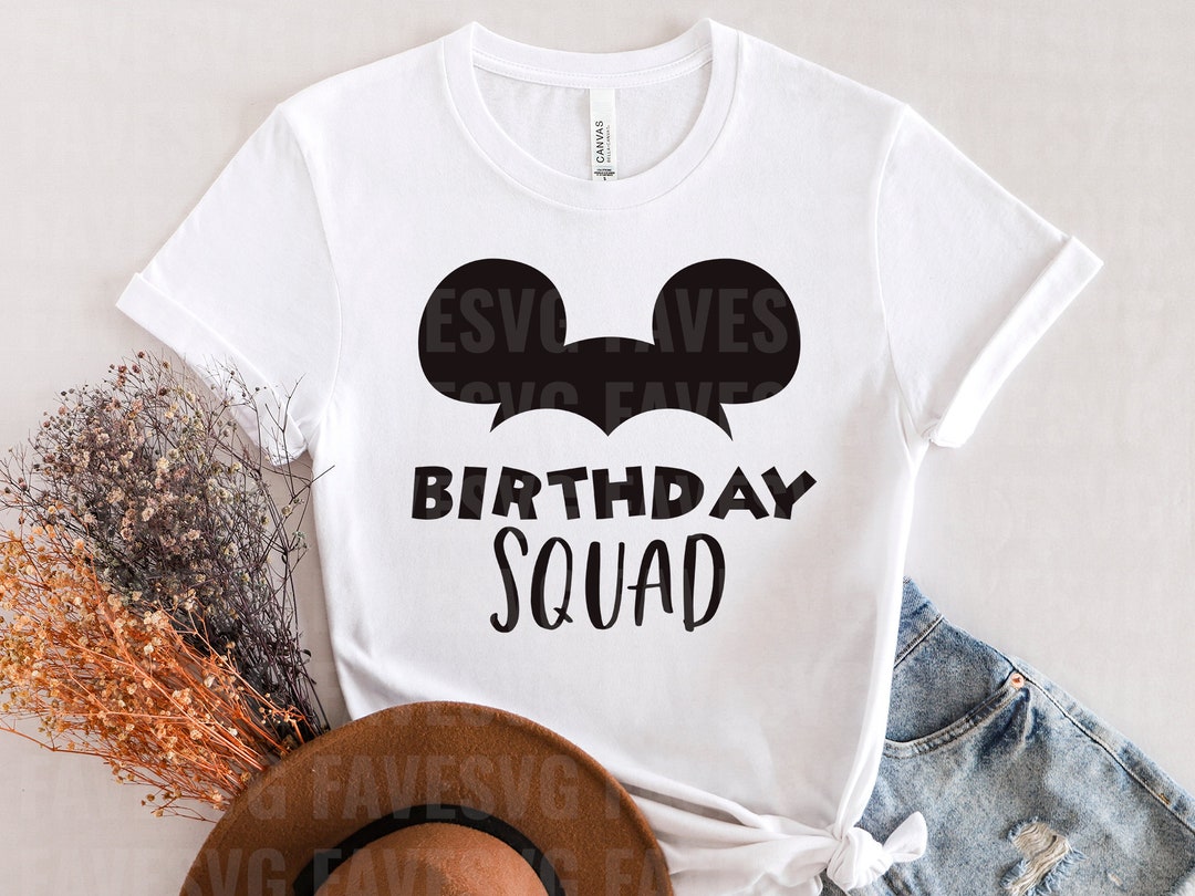 Mickey Birthday Squad Svg Birthday Squad Svg Mickey Mouse Birthday