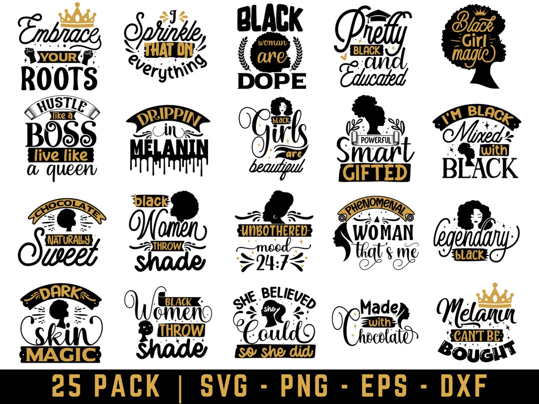 20 Black Women SVG Bundle, Black Queen Magic, Black Woman Made Me ...
