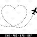 Airplane Heart Svg Bundle, Dotted Line Svg, Airplane Svg, Travel Svg ...