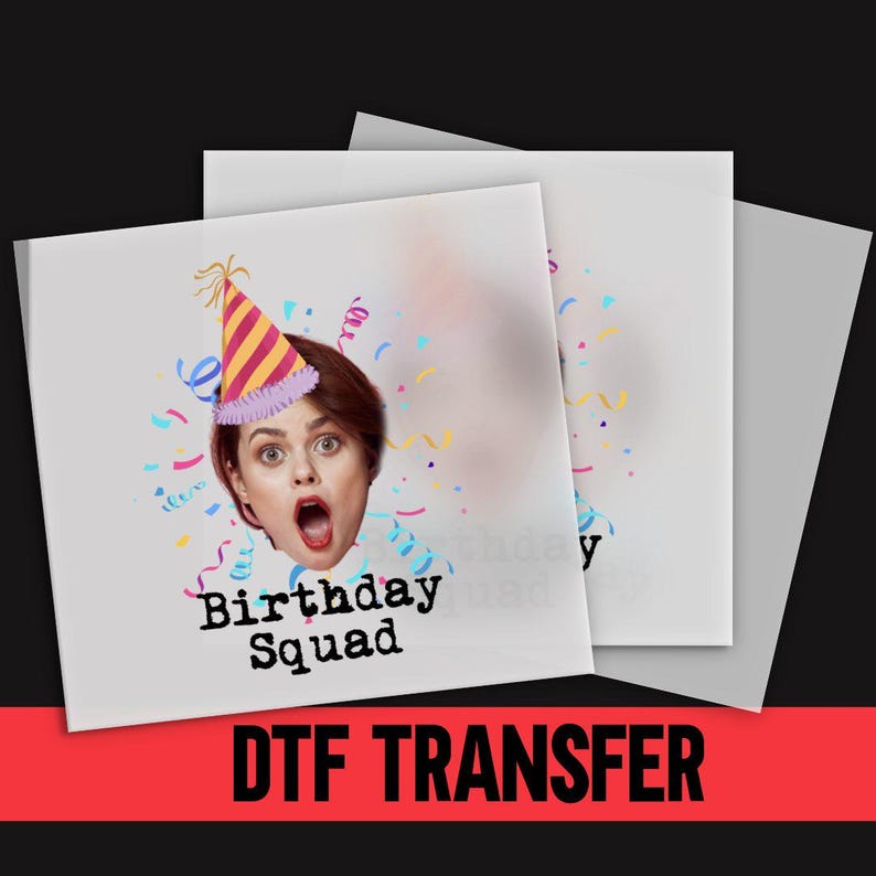 Custom Funny Face Birthday Squad Ready to Press Iron on Photo Decals ...