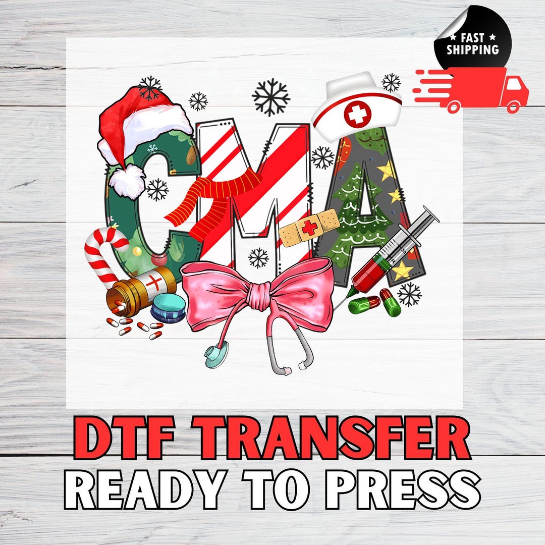 Christmas CMA DTF Transfer for Sweatshirts Cute Nurse Medical Holiday T ...