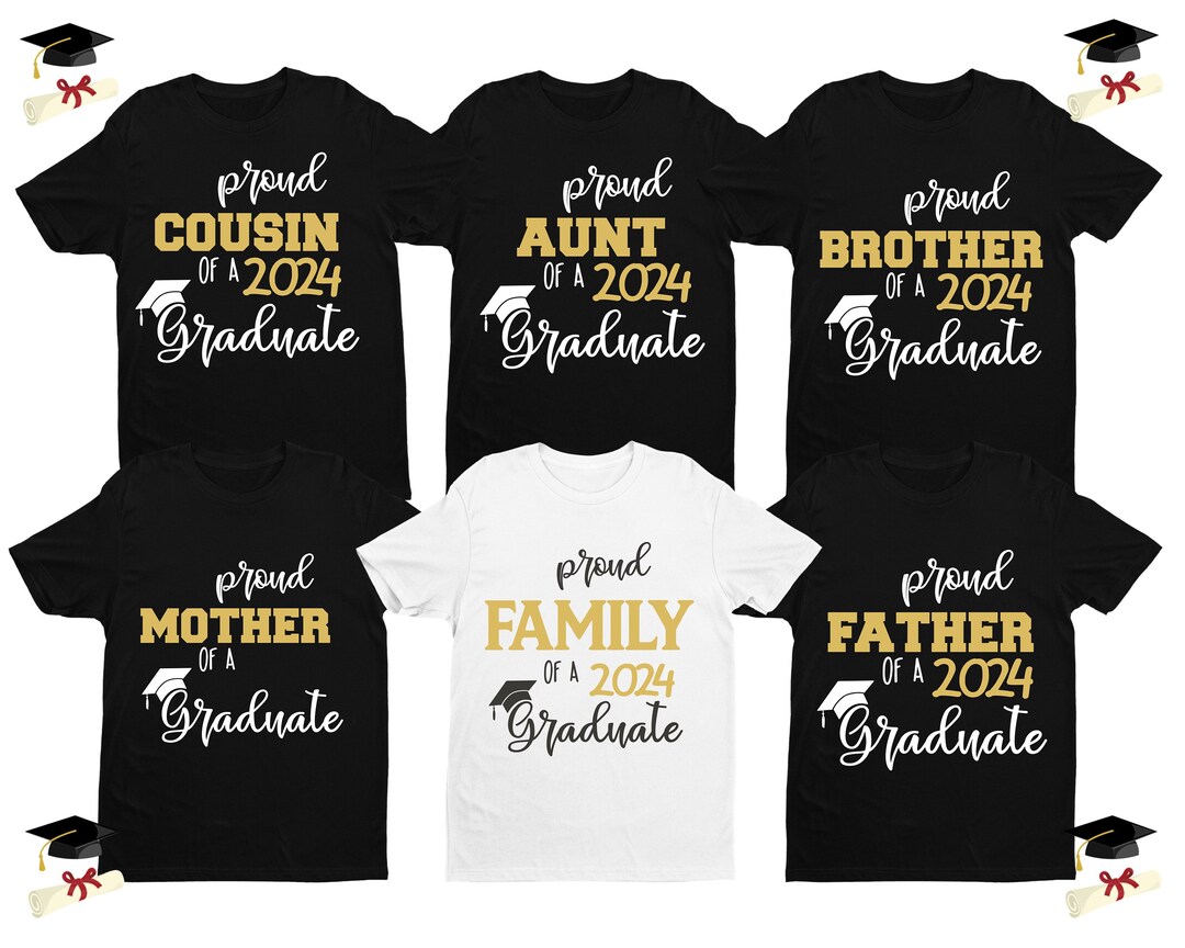 Proud of 2024 Graduate Family Shirt, Custom Graduation Tshirt, Matching ...