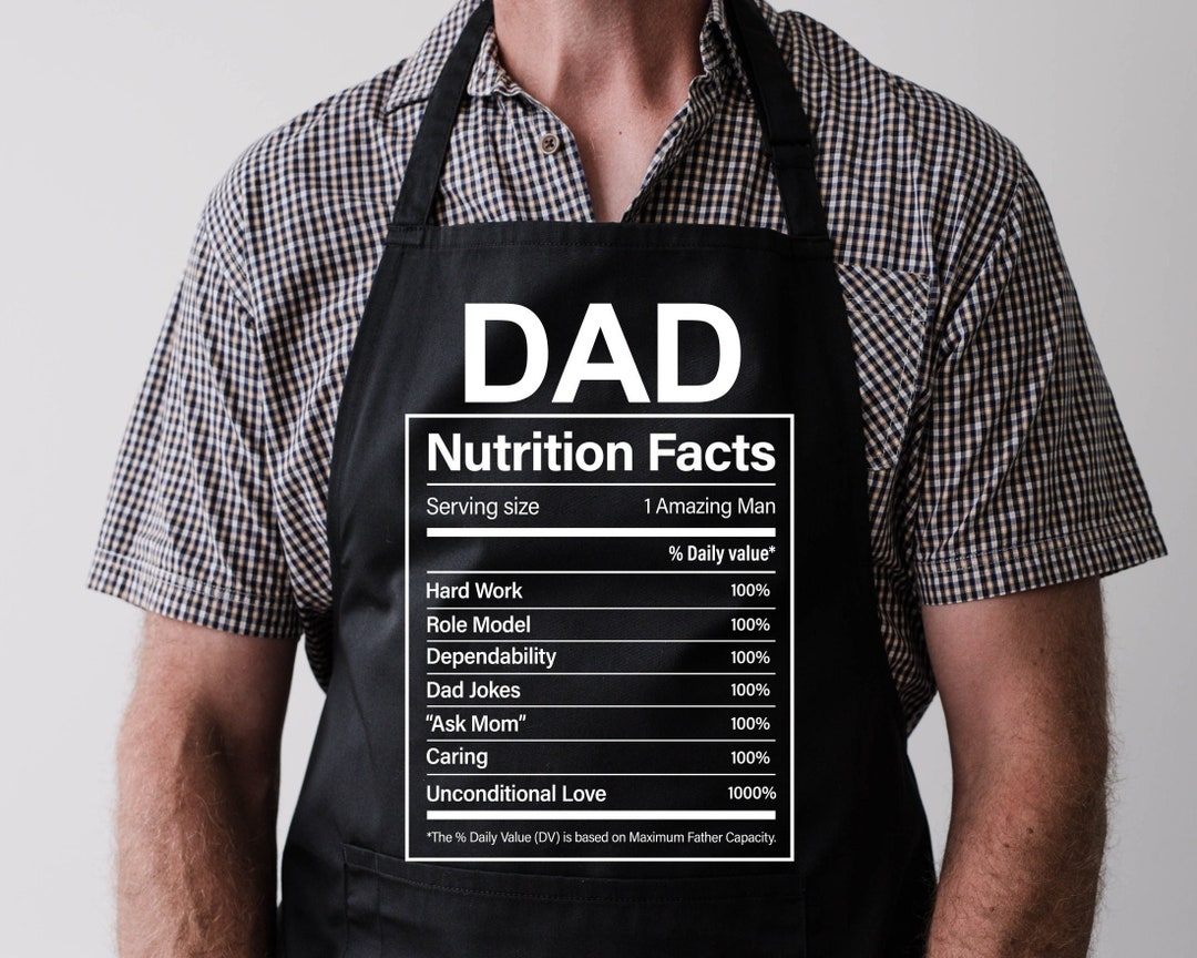 Dad Nutrition Facts Kitchen Apron, Gift for Dad, Fathers Day Gift ...