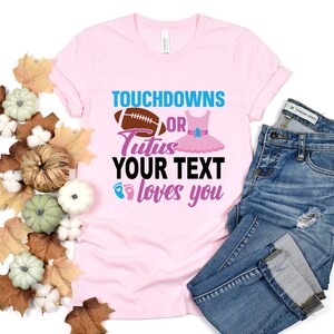 Gender Reveal Touchdowns or Tutus Shirt, Custom Gender Reveal Party ...