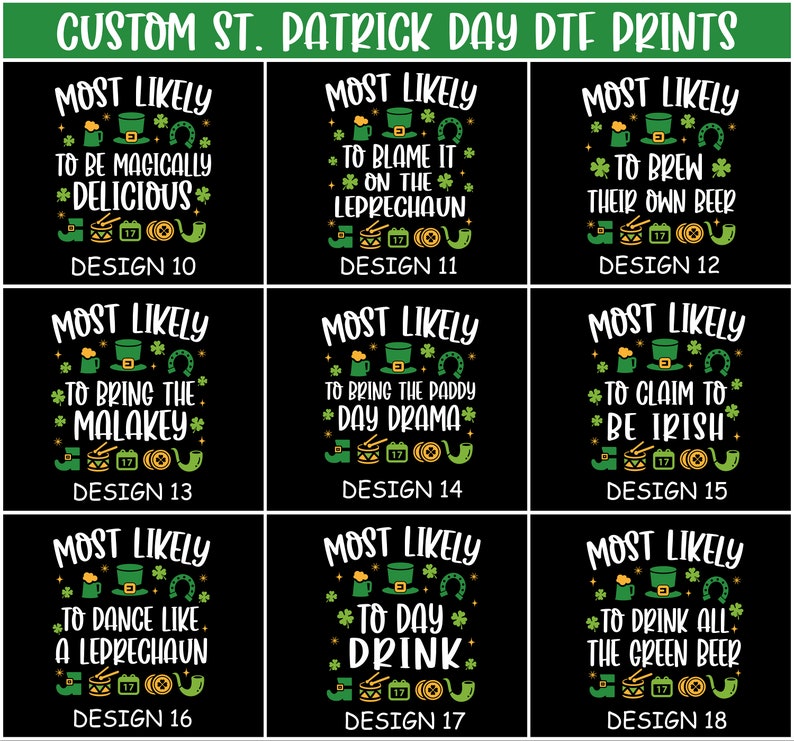 Custom St. Patrcik Day DTF Prints, Most Likely to Saint Patrick DTF ...