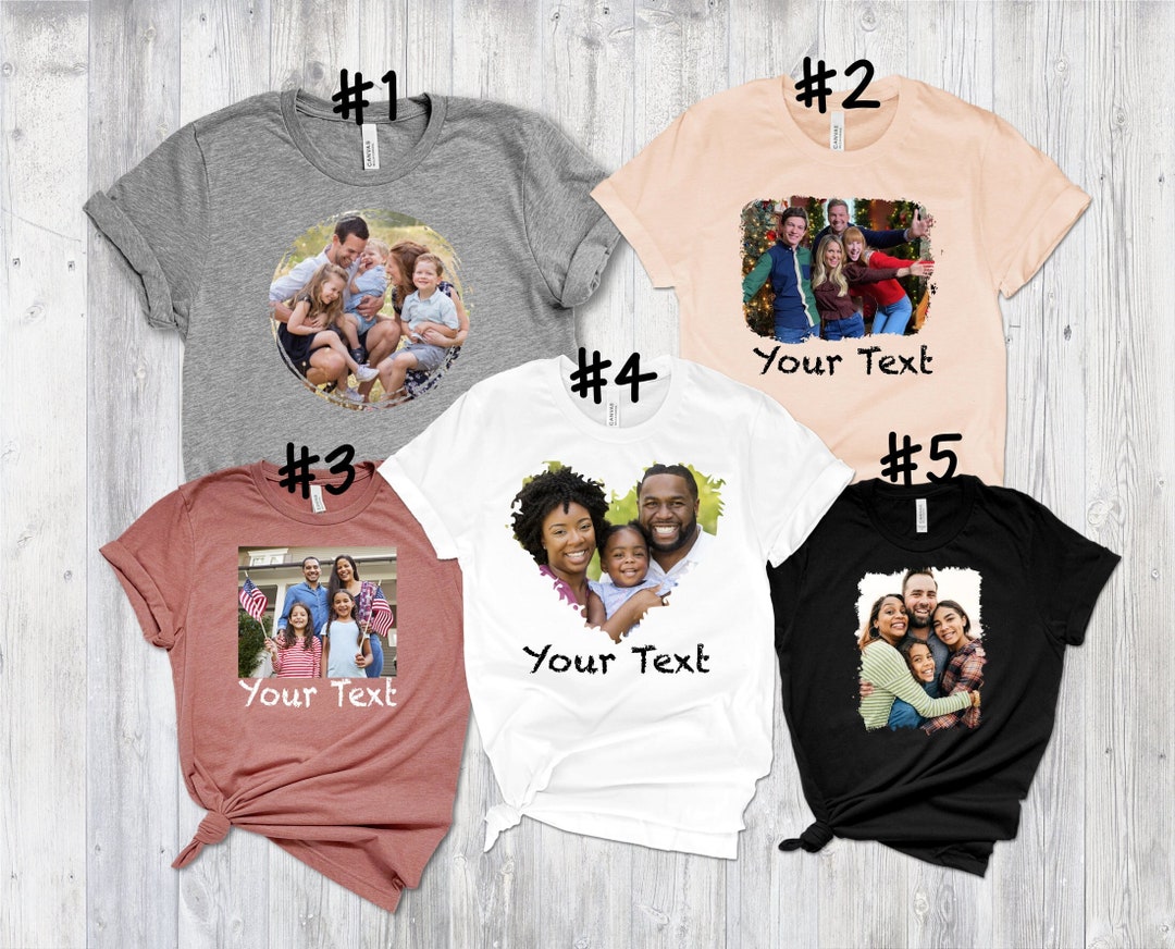 Custom Photo T Shirt, Custom Family Photo Shirt, Personalized Shirt ...