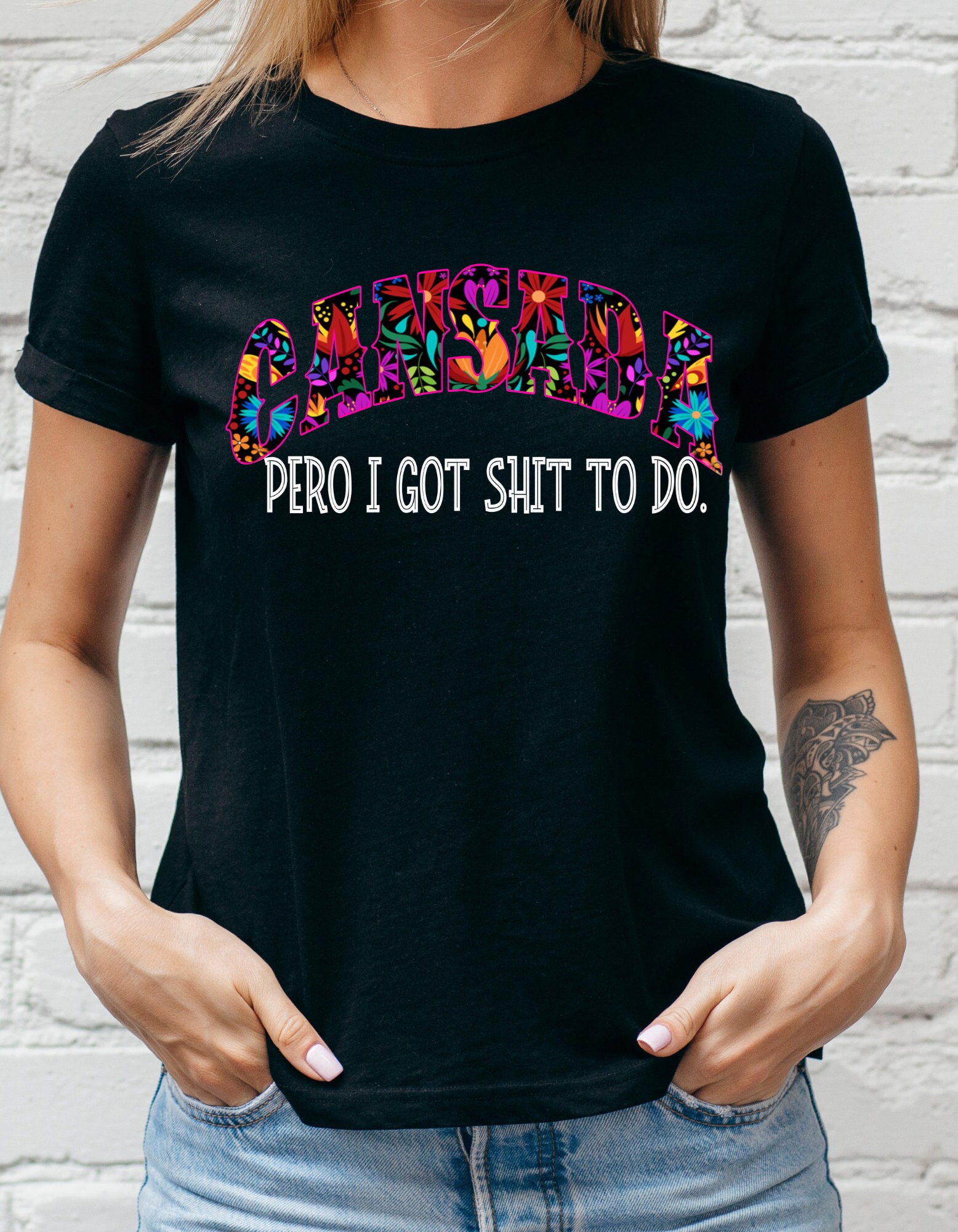 Cansada Pero I Got Shit to Do PNG File. Digital Download. - Etsy