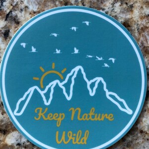 Keep Nature Wild Die Cut Sticker | Hiking | Nature Lover | Mountains ...
