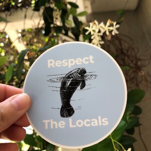 Respect the Locals Manatee Die Cut Sticker | Florida | Floridian | Sea ...