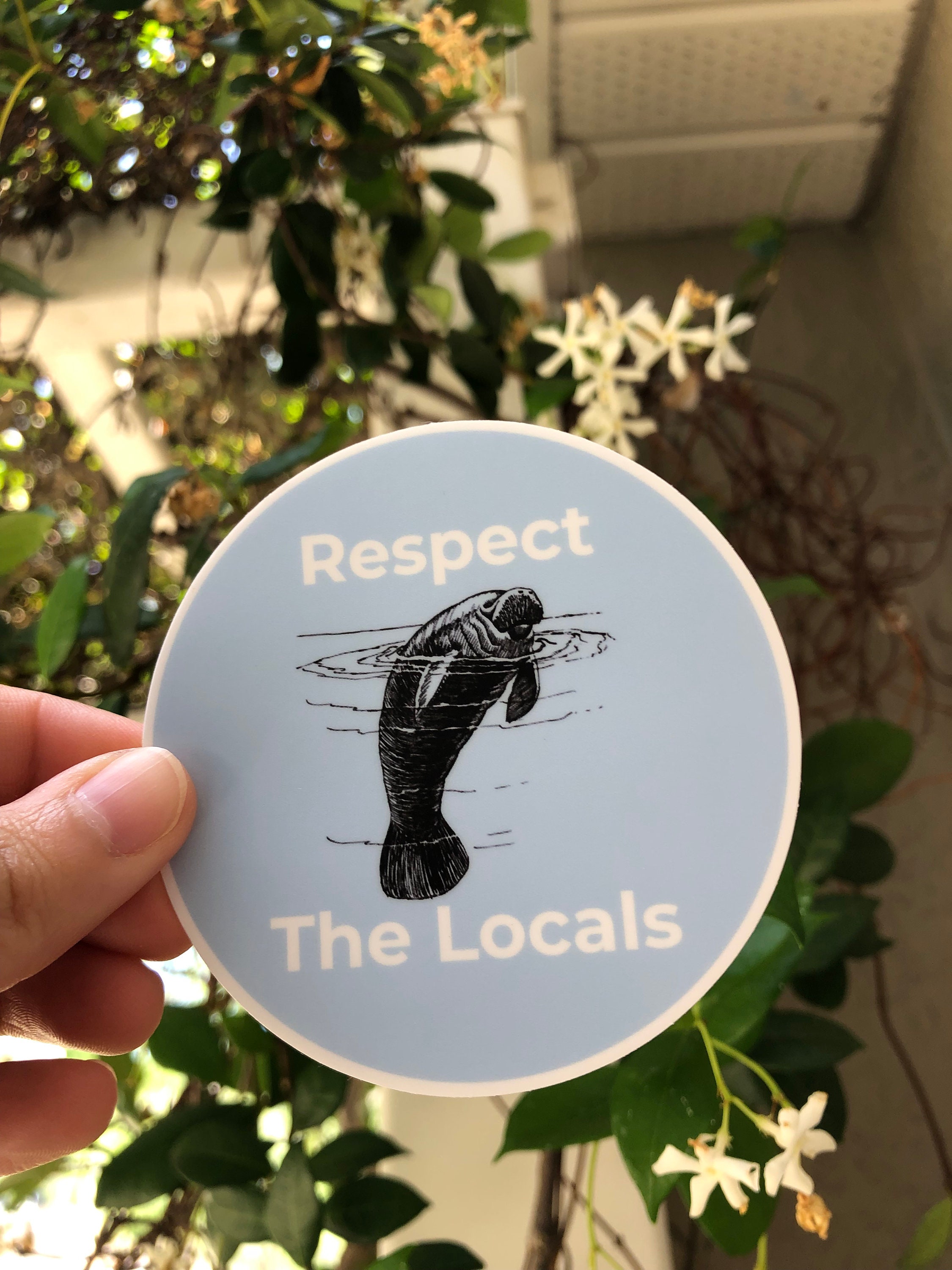 Respect the Locals Manatee Die Cut Sticker | Florida | Floridian | Sea ...