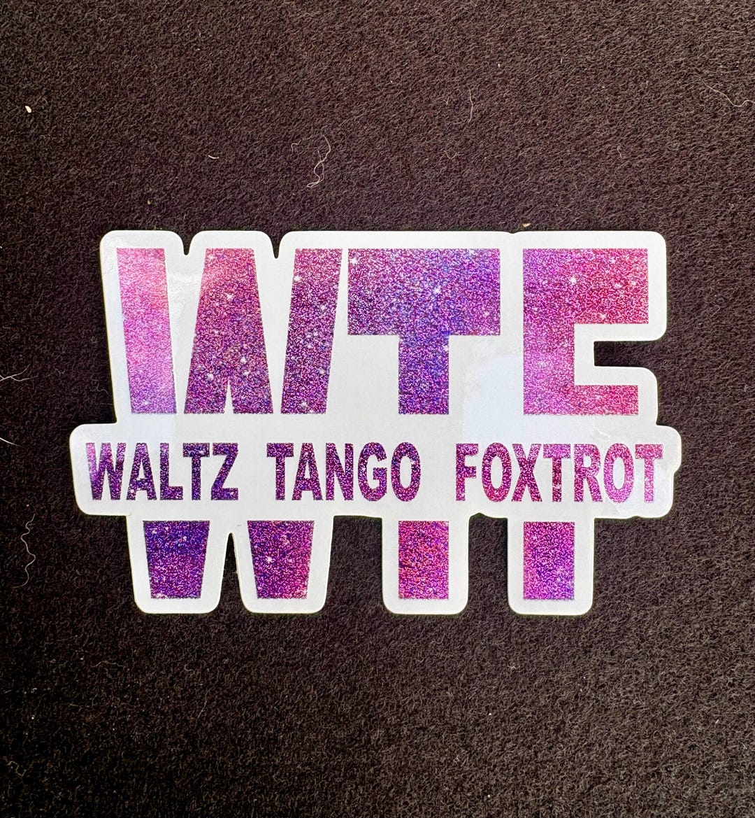 Ballroom Dance Decal - WTF Glitter Sticker - Etsy