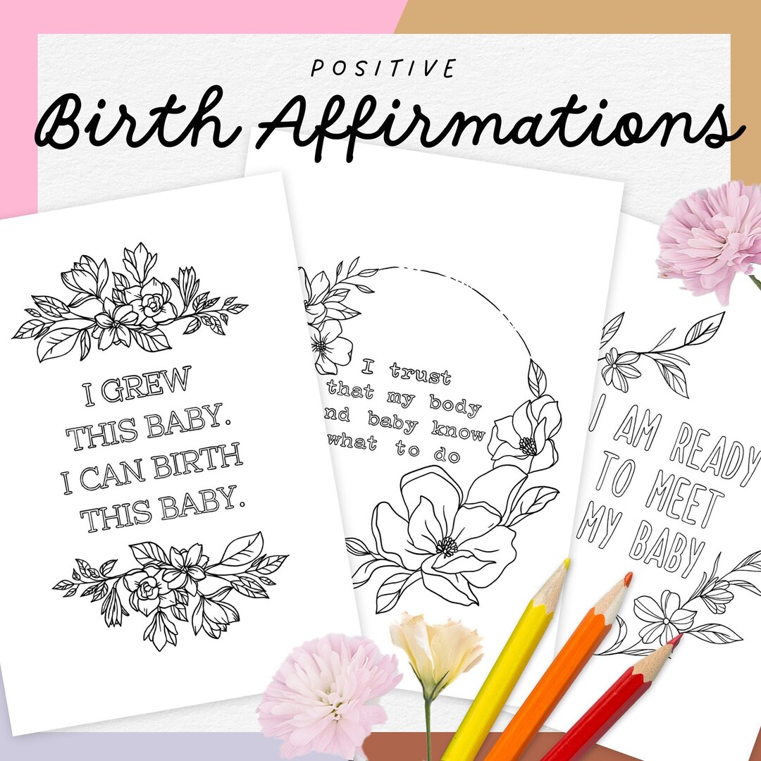 Positive Birth Affirmations Coloring Pages for Your Pregnancy | Doula ...