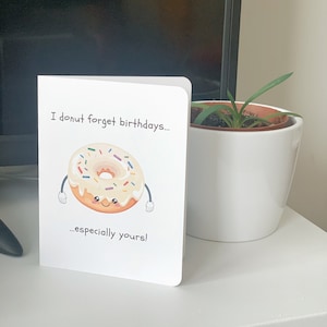 Birthday Card | "i Donut Forget Birthdays, Especially Yours" Funny and ...