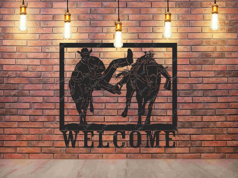 Rodeo Cowboy Welcome Metal Sign Liberty CNC Plasma Cut Powder Coated ...