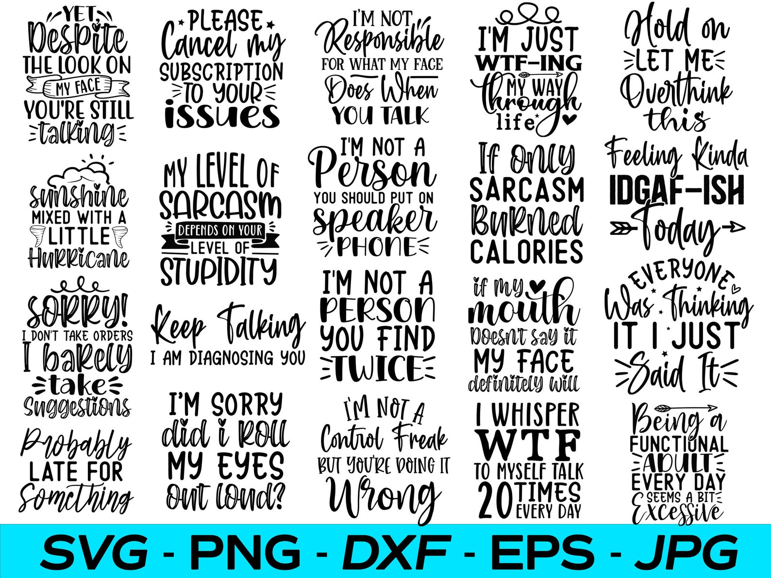 Sarcastic Svg Bundle, Sarcastic Quotes Svg, Sarcastic Svg for Women ...