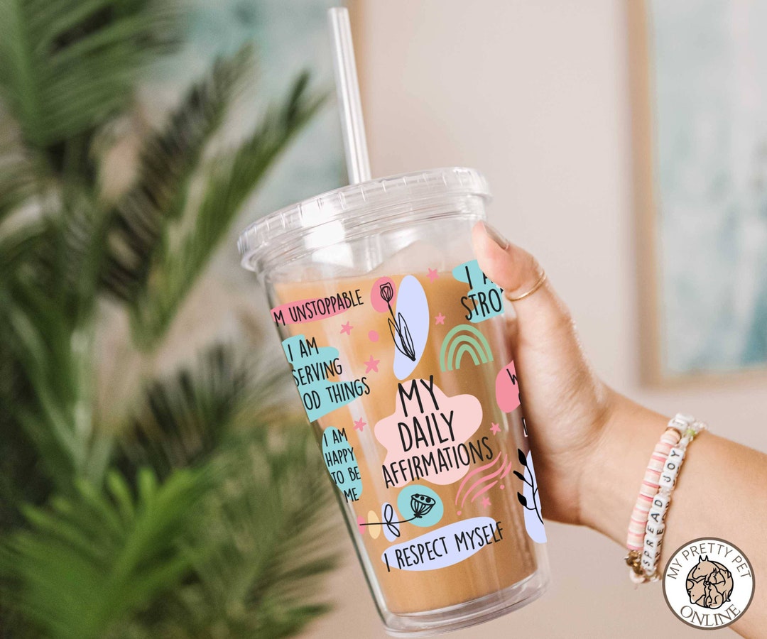 Daily Reminder Glass, 16oz Acrylic Cup With Lid and Straw, Breakdown ...