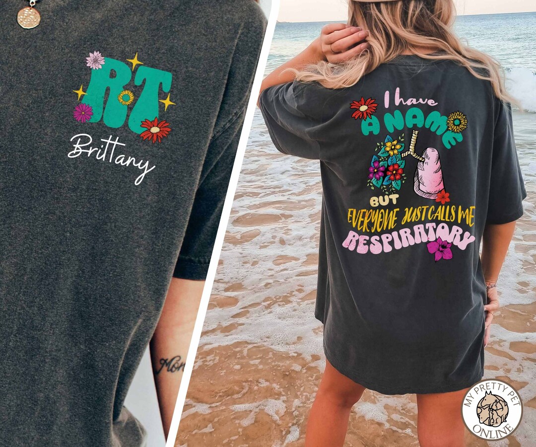 Custom Respiratory Therapist Shirt, Funny RT Shirt, RT Gifts, RT Life ...