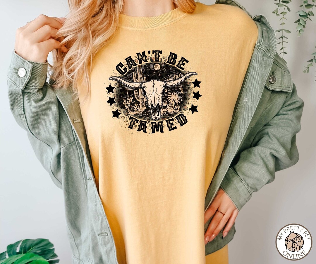 Comfort Colors® Cant Be Tamed Country Shirt Vintage Western Wear