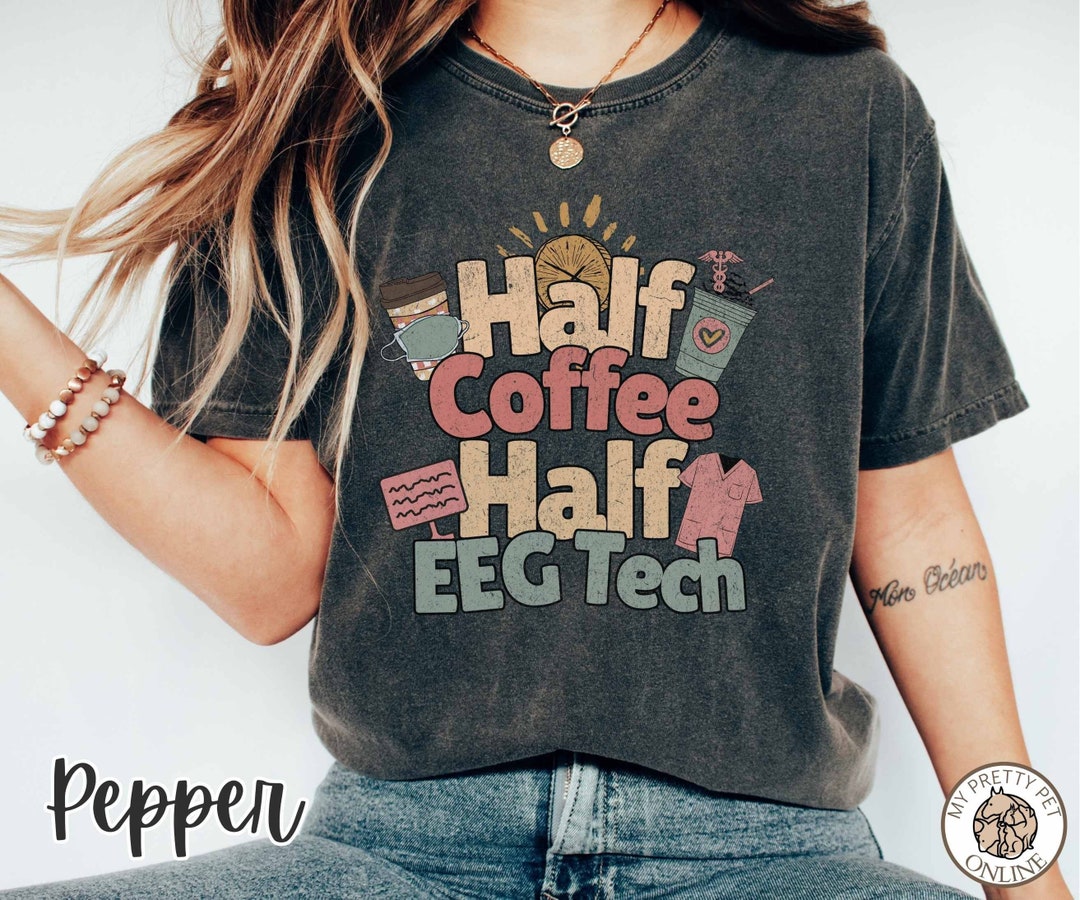 Eeg Tech Shirts, Eeg Tech Apparel, Eeg Technologist, Eeg Tech Tshirt ...