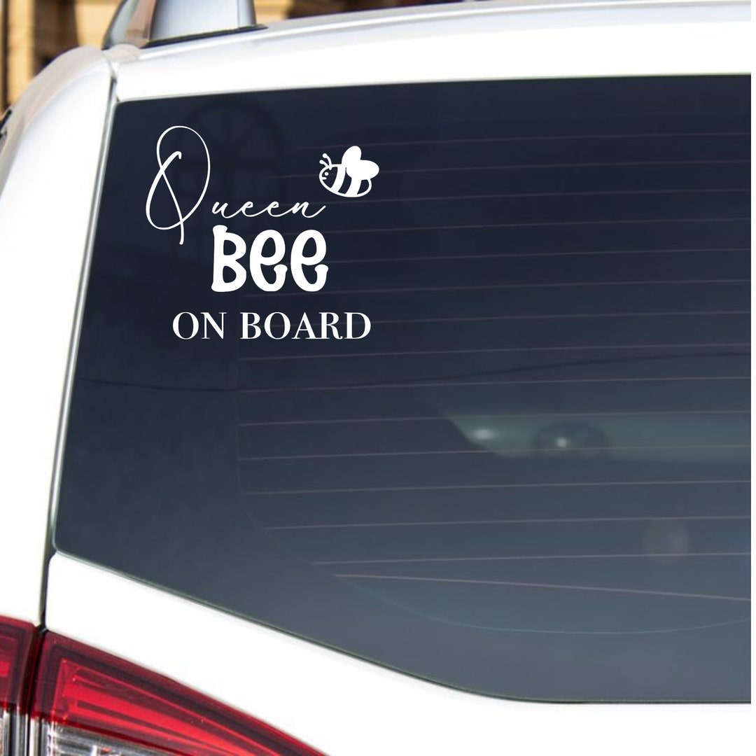 Queen Bee on Board, Queen on Board, Car Decal, Queen Bee on Board Car ...
