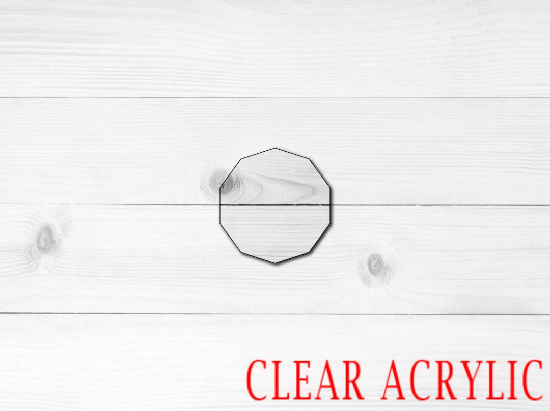Decagon Acrylic Shape, Clear Acrylic Craft Blank, Colored Acrylic Blank ...