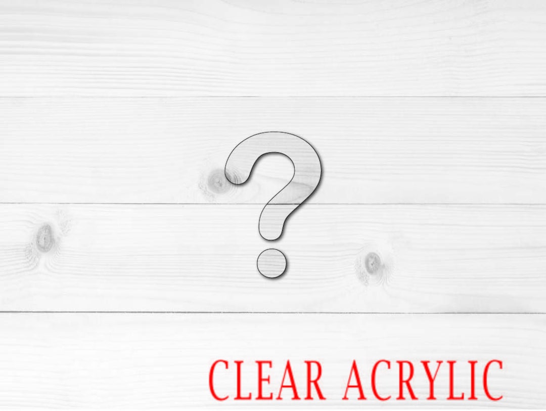 Question Mark Shape, Clear Acrylic Craft Blank, Colored Acrylic Blank ...